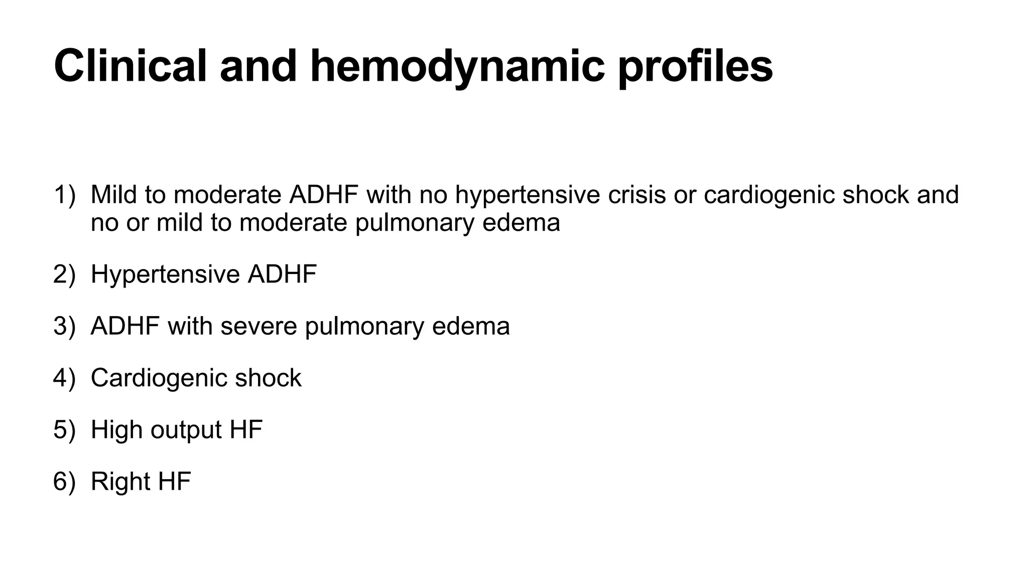 Acute Decompensated Heart failure (ADHF), Heart failure with preserved ... Acute Decompensated Heart failure (ADHF), Heart failure with preserved ...