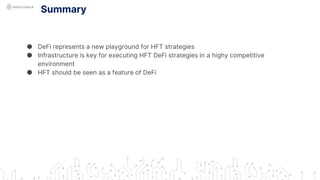 High Frequency Trading and DeFi: Ideas, Strategies, Building Blocks and Things You Should Know ...