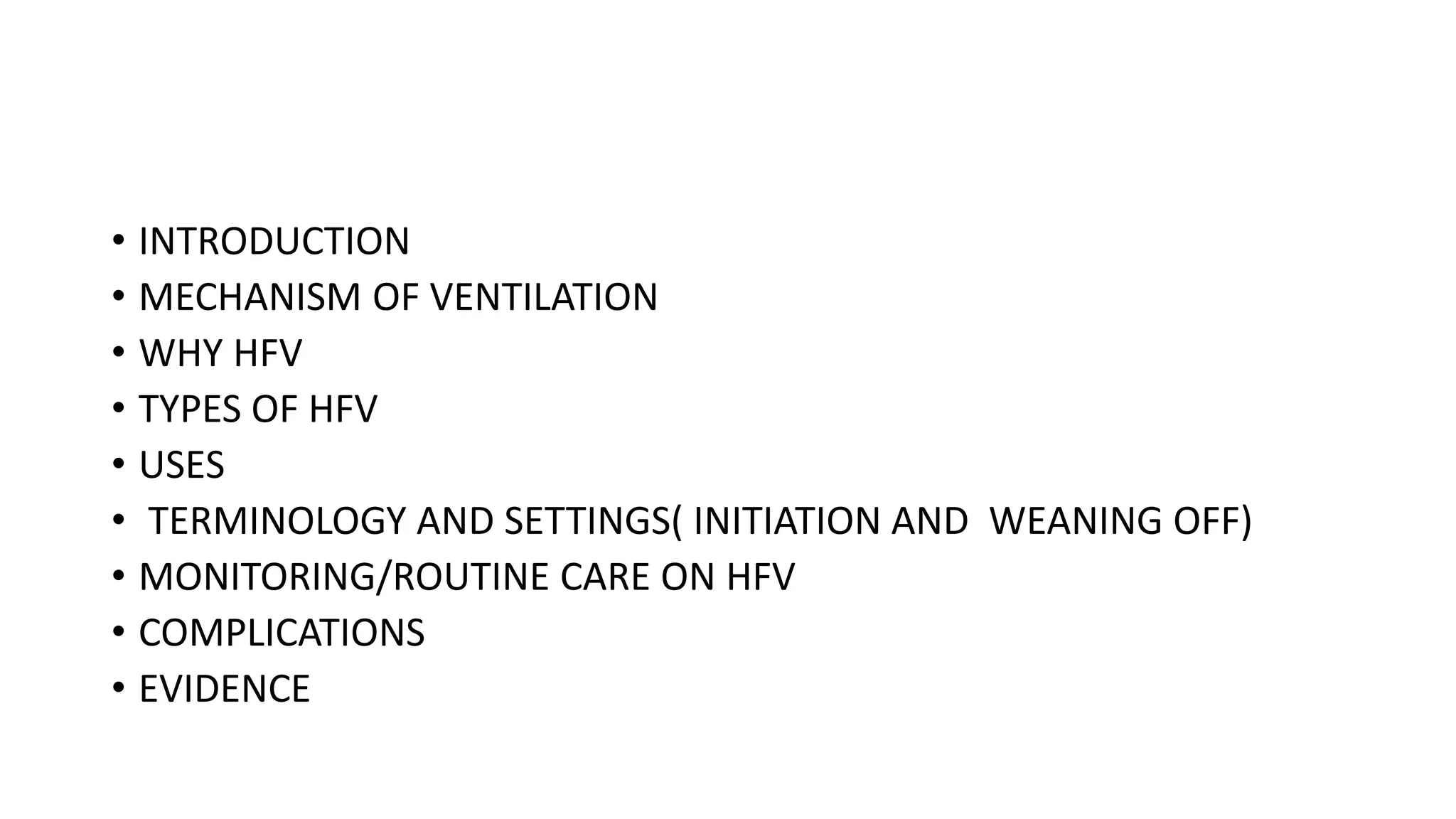 HIGH FREQUENCY VENTILATION - NEONATES | PPTX