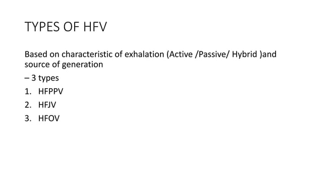HIGH FREQUENCY VENTILATION - NEONATES | PPTX