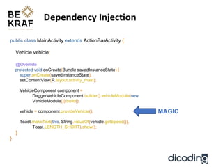 Introduction to Depedency Injection in Android | PPT