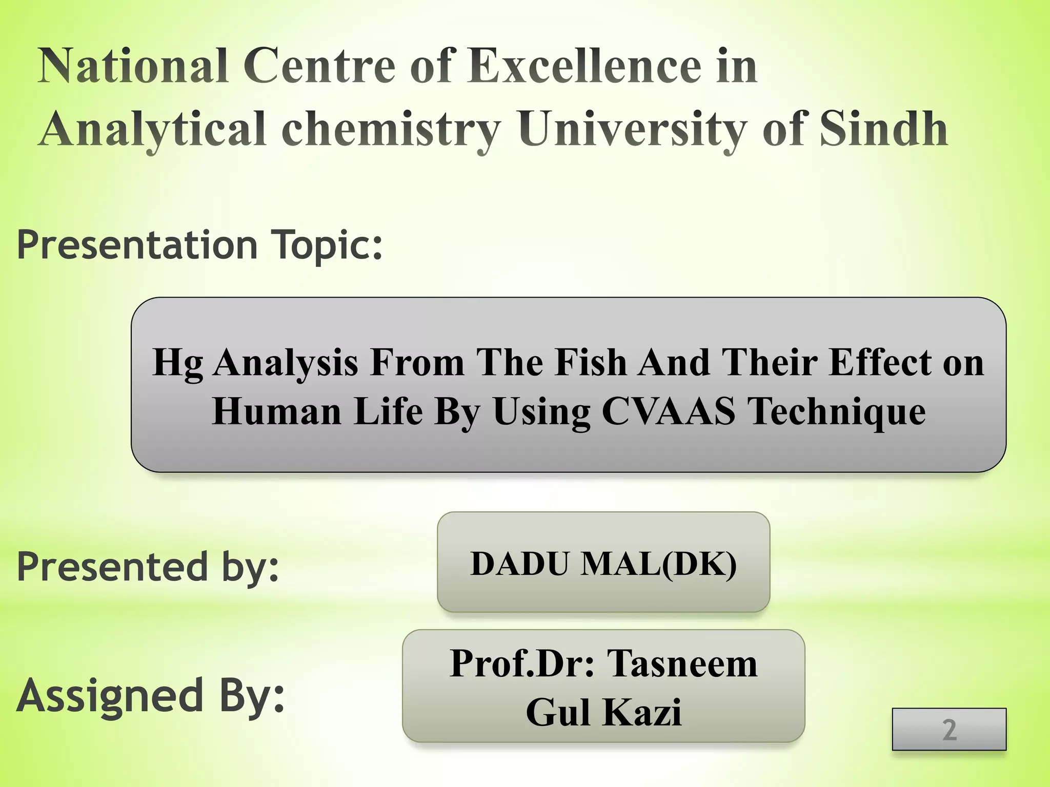 Hg analysis from the fish and their effect on human life by using Cold ...