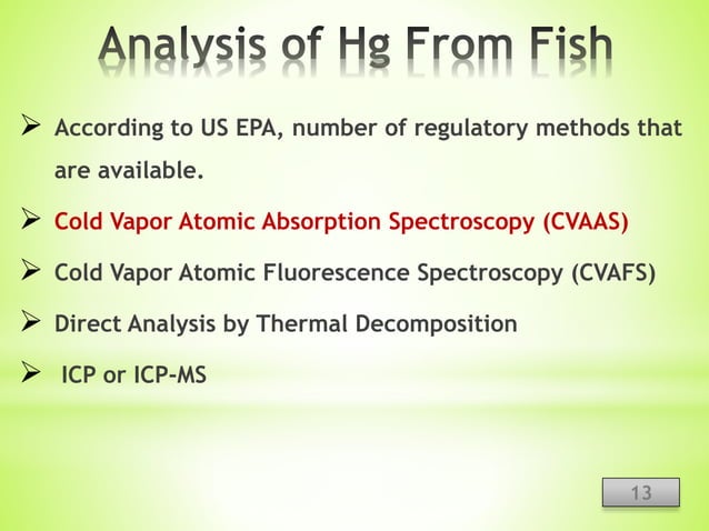Hg analysis from the fish and their effect on human life by using Cold ...