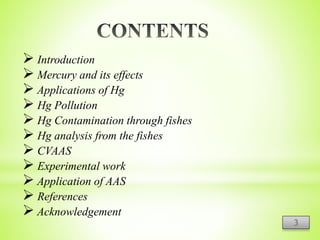 Hg analysis from the fish and their effect on human life by using Cold ...