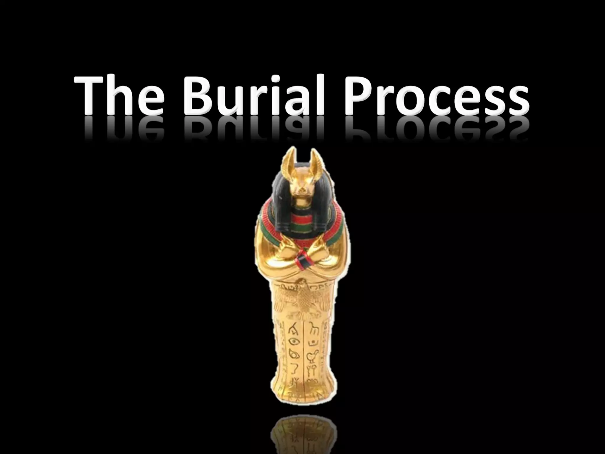 The Burial Process ASCBC | PPT