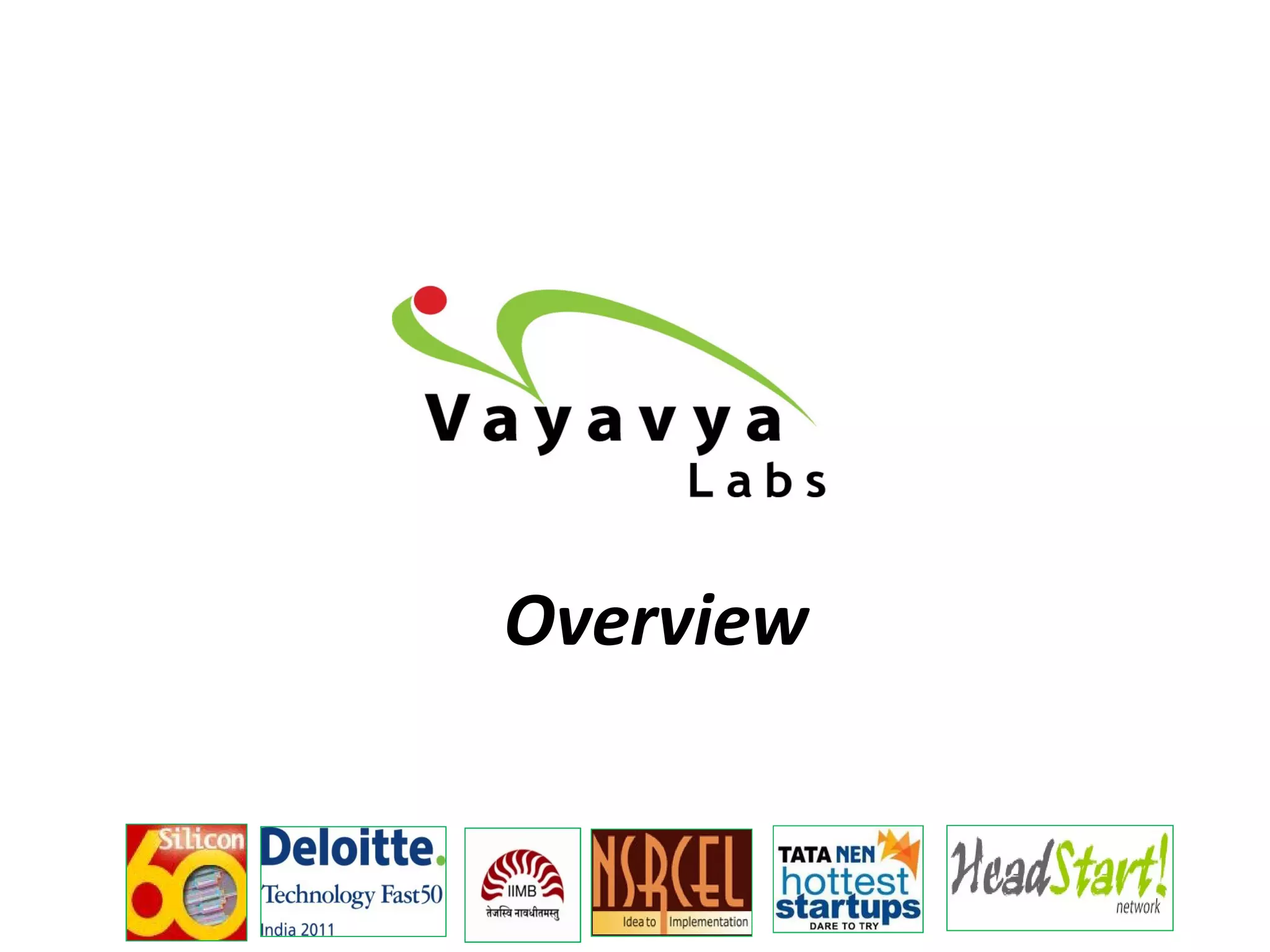 Vayavya labs overview | PPT