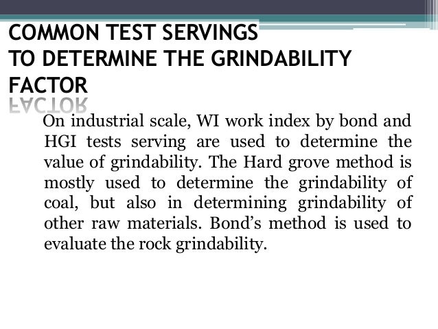 Hardgrove grindability index (HGI)
