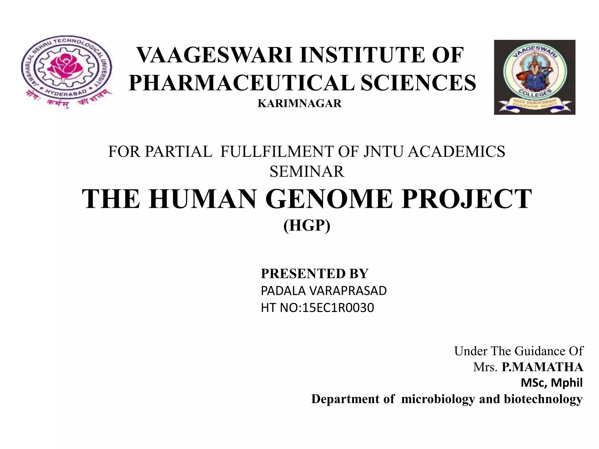 human genome project by varaprasad | PPTX