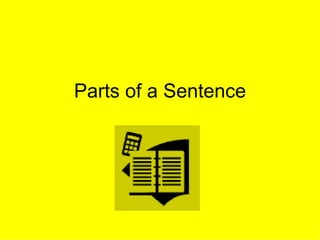 Parts of a Sentence | PPT