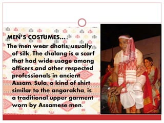 History of design and fashion - Costume of Assam | PPT