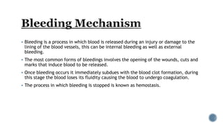 Mechanisms of Blood Coagulation | PPTX