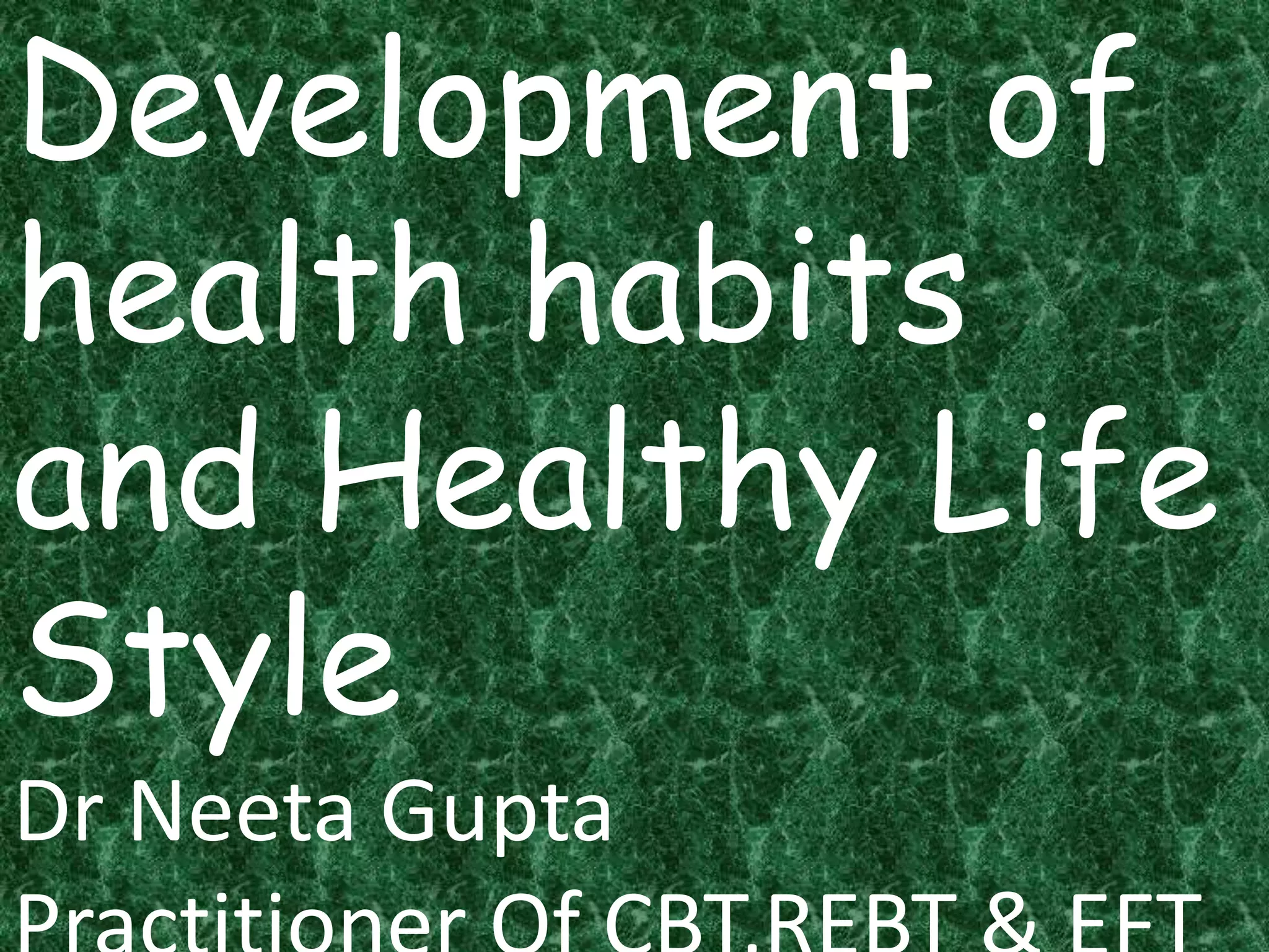 Development of health habits and Healthy Life Style | PPTX
