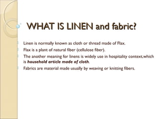 LINEN AND FABRIC | PPT