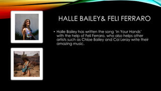 My Presentation "In Your Hands" by Halle Bailey | PDF