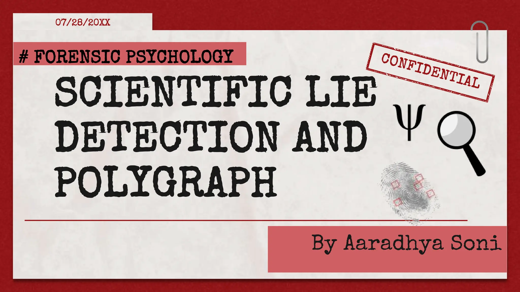 SCIENTIFIC_LIE_DETECTION_AND_POLYGRAPH_.pptx