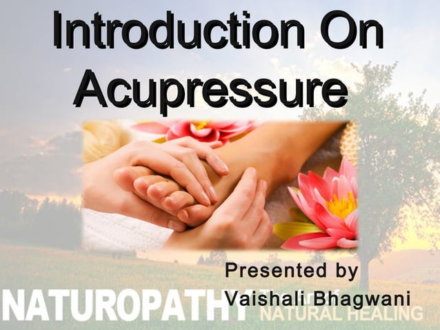 ACUPRESSURE | PPT