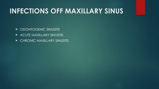 space infection of maxillary sinus chronic and acute | PPTX