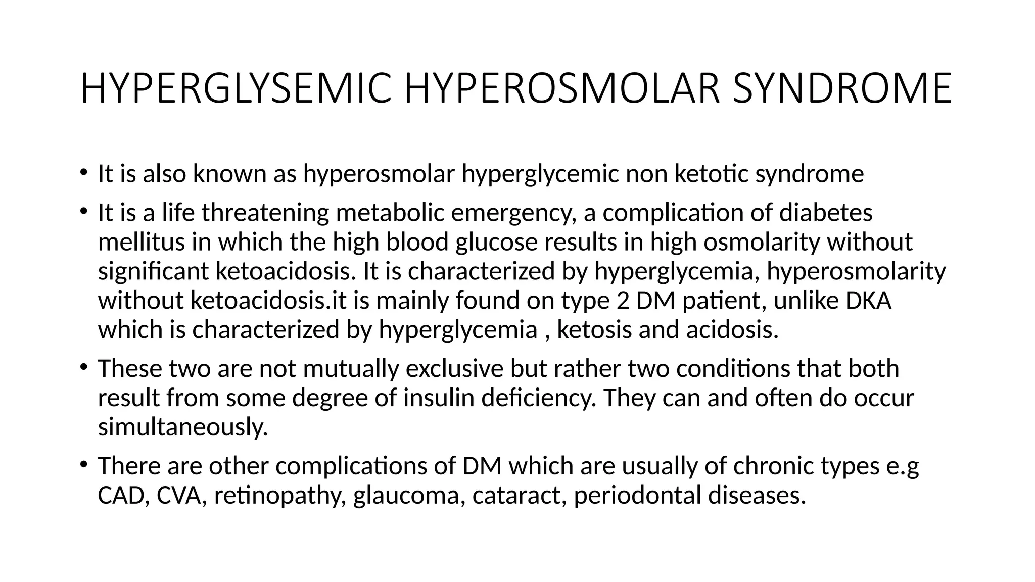 Hyperglycemic hyperosmolar state due to DM type 2 | PPTX
