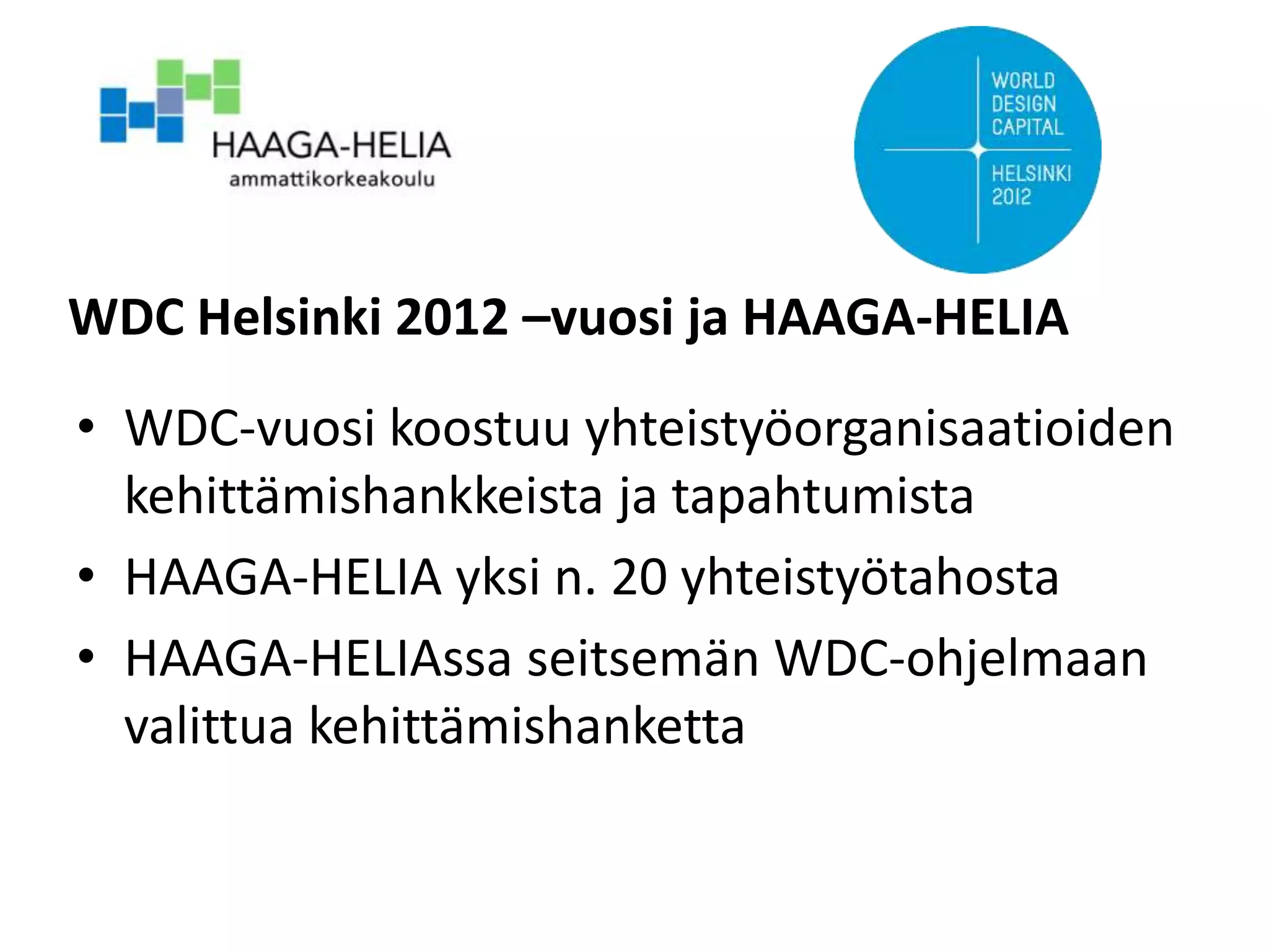 Haaga-Helia World Design Capital -vuosi | PPT