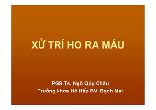 XỬ TRÍ HO RA MÁU | PDF