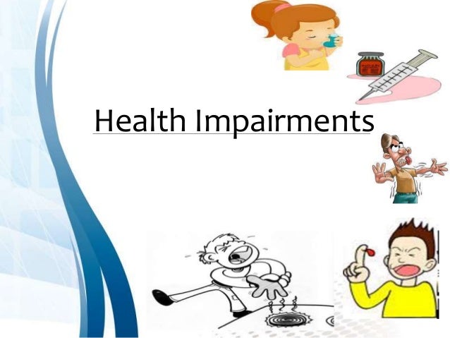 Health Impairments
