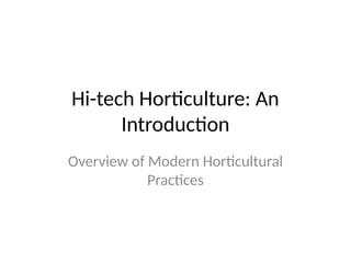 Hi-tech_Horticulture_Presentation.ppt.pptx