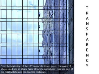 Transparent Building Materials