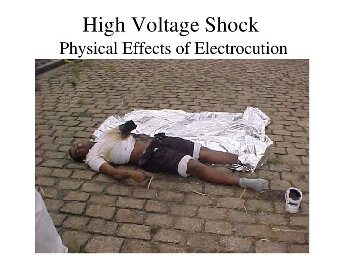 Hi Voltage Shockeffects