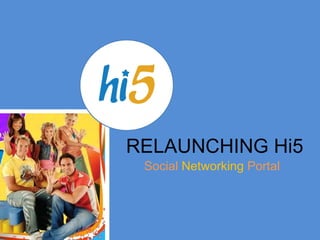Hi 5 Rebranding | PPT | Social Networking | Internet