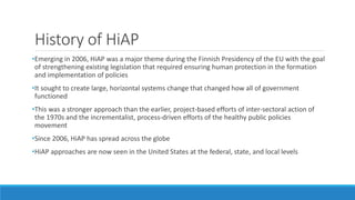 Health Impact Assessment and Health in All Policies | PPT