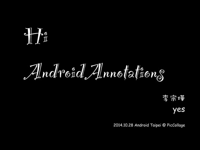 Hi AndroidAnnotations | PDF