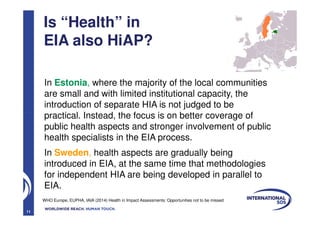 HIA in Decision Making: What We Know and What We Need to Know | PPT