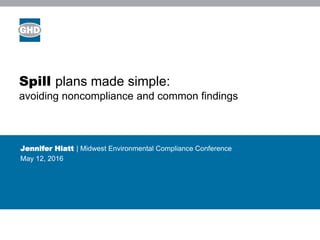 Hiatt, Jennifer, GHD Services, Spill Plans Made Simple, Avoiding ...