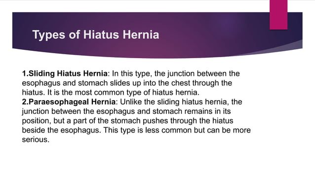 hiatus hernia.pptxmmmmmmmmmmmmmmmmmmmmmmm. | PPT