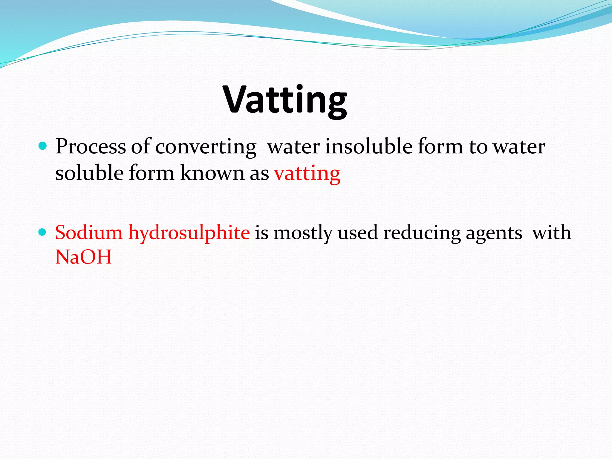 Vat Dyes | PPTX