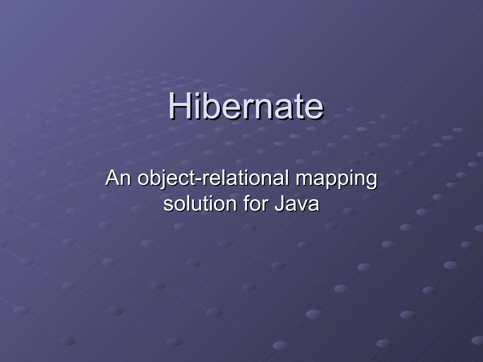 Hibernate Ppt Databases Computer Software And Applications 1031