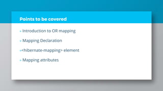 Hibernate "O-R" Mapping | PPTX | Databases | Computer Software and Applications