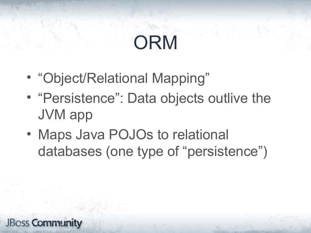Orm Jpa And Hibernate Overview