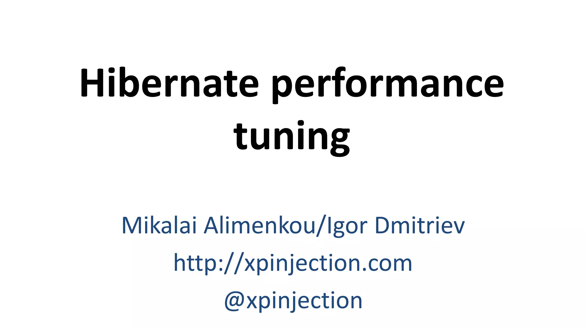 Hibernate Performance Tuning Pptx Databases Computer Software And