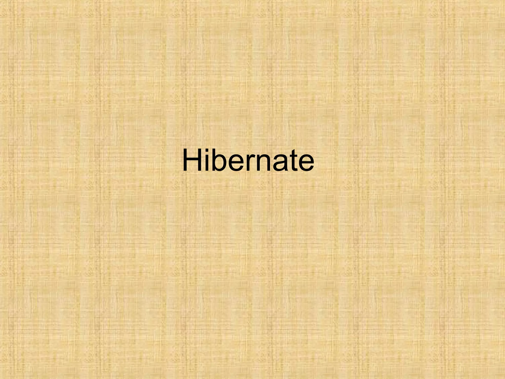Hibernate presentation | PPT