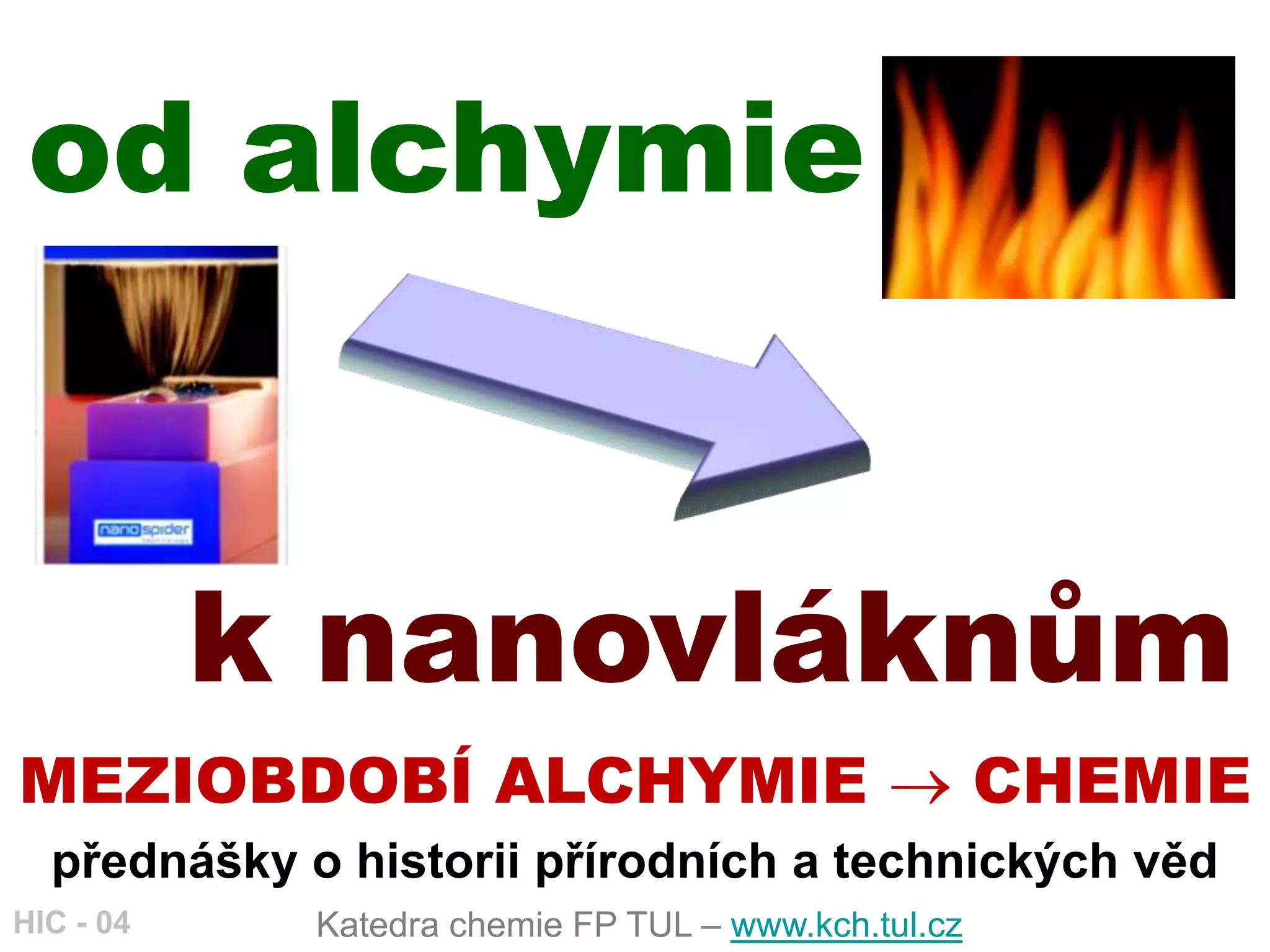 HIC 03: alchymie - chemie | PPT