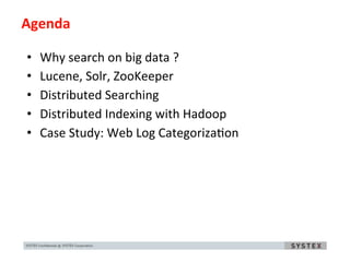 [Hic2011] using hadoop lucene-solr-for-large-scale-search by systex | PDF