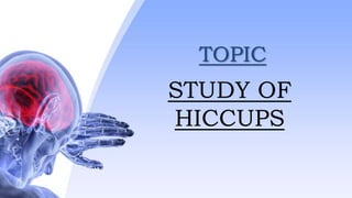 Hiccups | PPTX