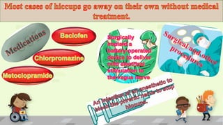 Hiccups ppt | PPTX