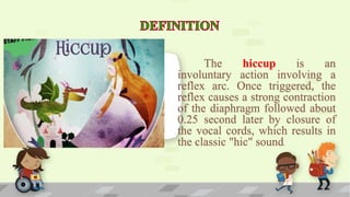 Hiccups ppt | PPTX