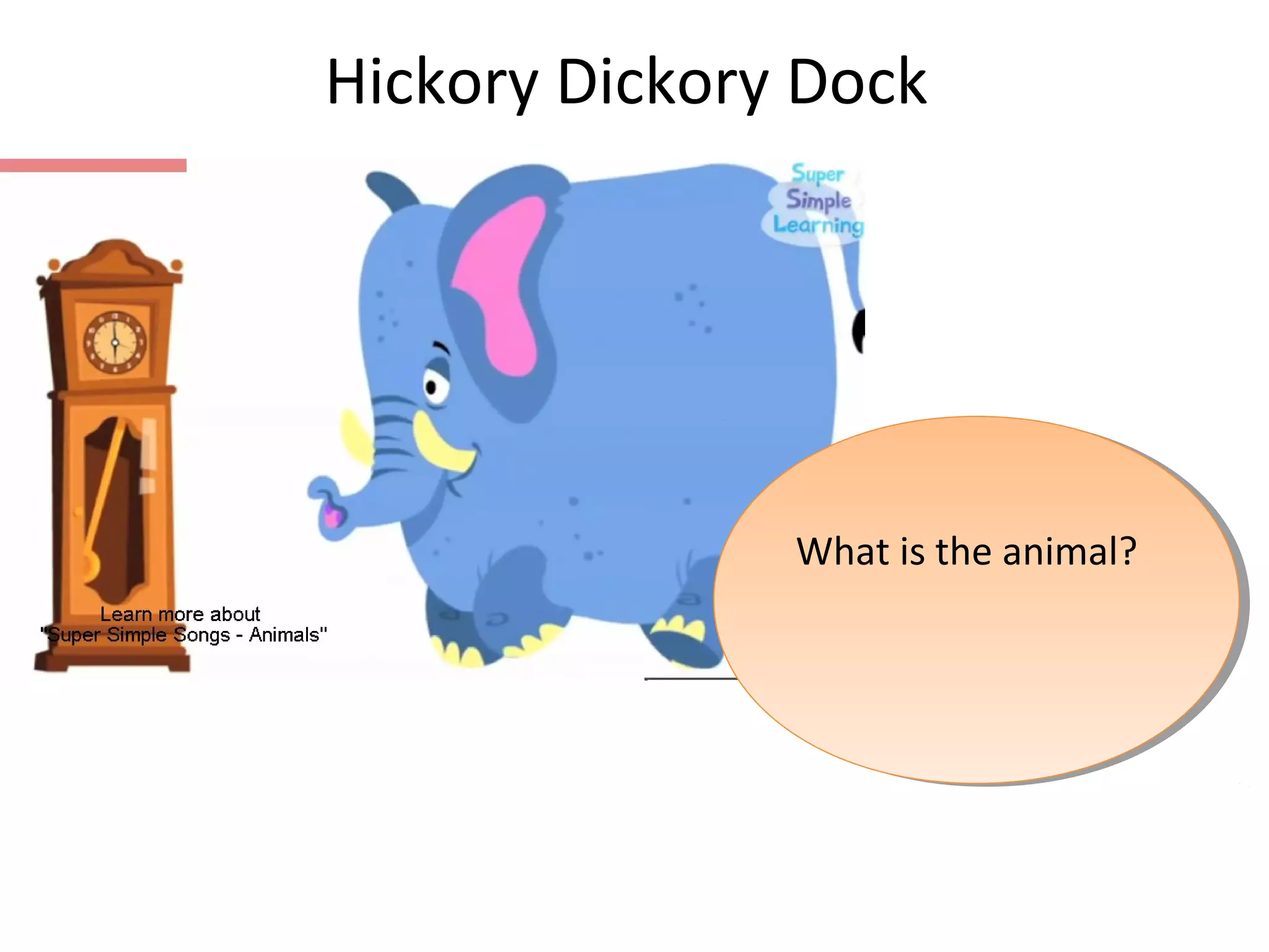 Hickory dickory dock | PPT | Children\'s Music | Music