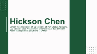 Hickson Chen - A Dynamic Professional From California.pdf