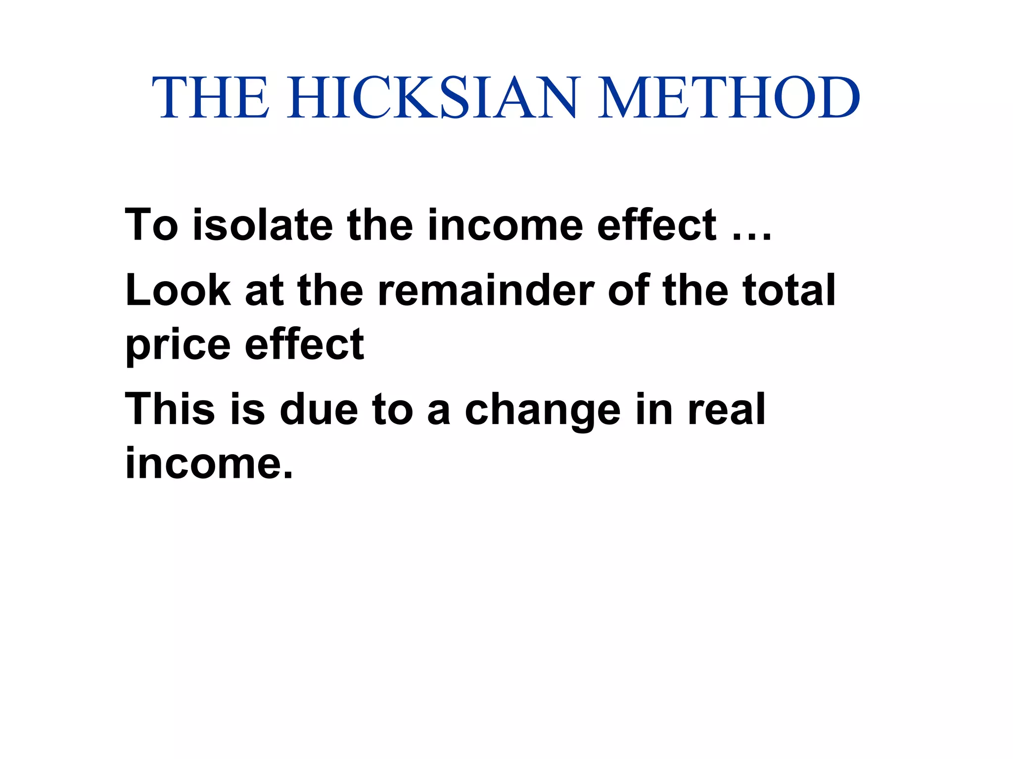 Hicks slutsky income and substitution effect | PPT