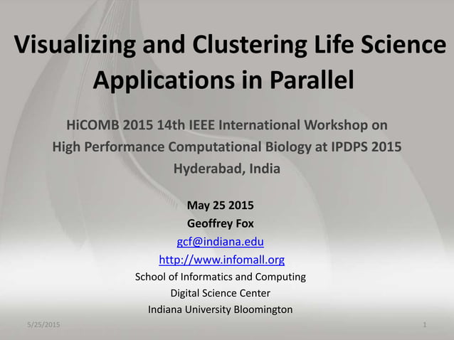 Visualizing and Clustering Life Science Applications in Parallel | PPT