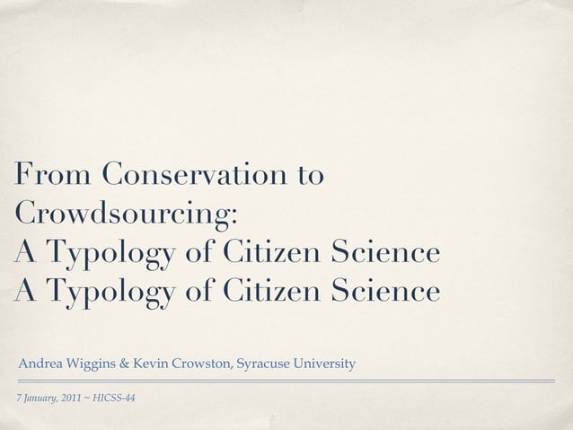 From Conservation to Crowdsourcing: A Typology of Citizen Science | PPT ...